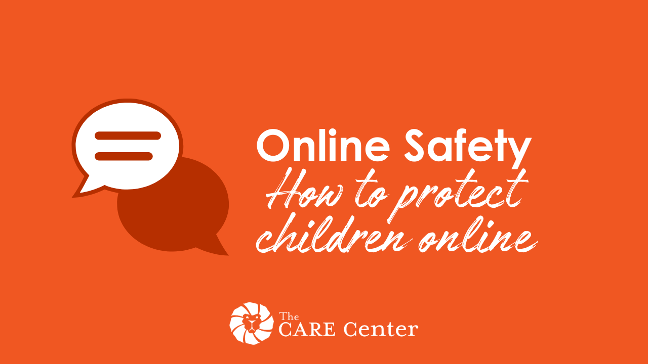 What Caregivers Should Know About Child Safety - The CARE Center